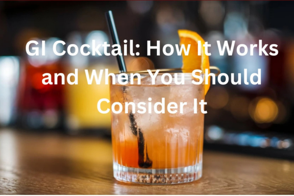 GI Cocktail: How It Works and When You Should Consider It - Green ...